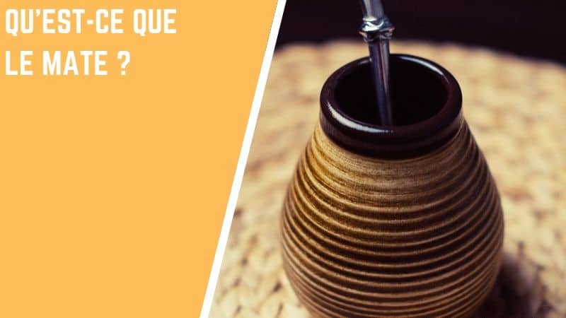 Qu'est-ce que le maté ? Comment le préparer